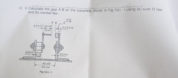 Solved c) ﻿i) ﻿Calculate the gap A - ﻿B on the assembly | Chegg.com