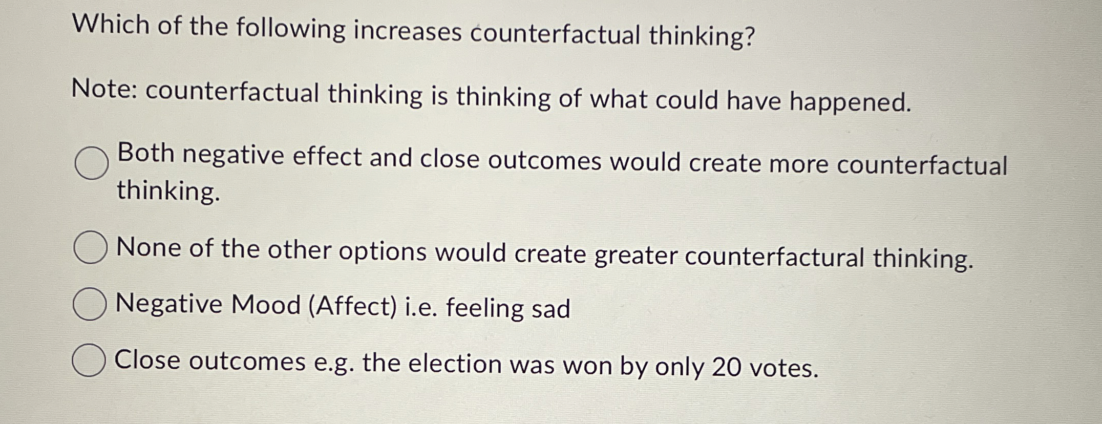 Solved Which of the following increases counterfactual | Chegg.com