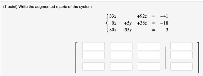 Solved (1 point) Convert the augmented matrix -2 5 -1 3 1 -2 | Chegg.com