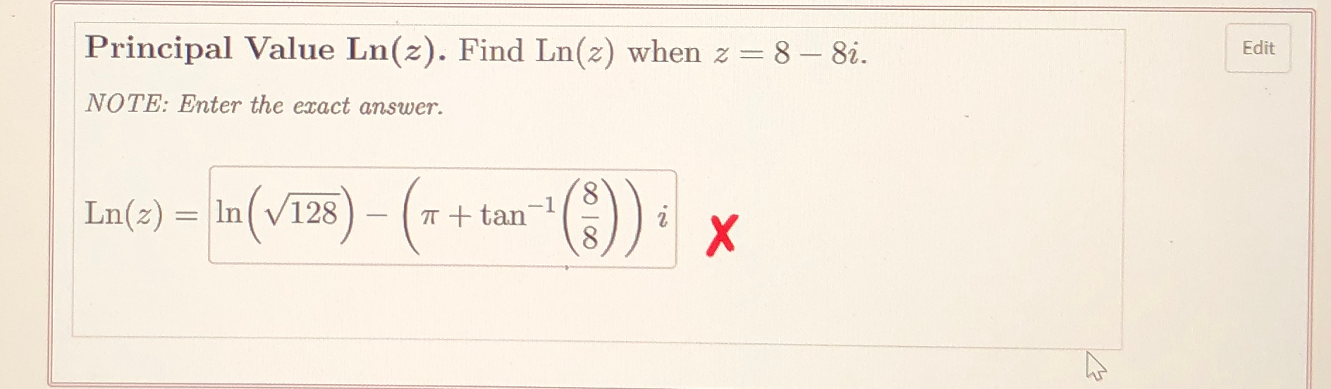 Solved Principal Value Ln(z). ﻿Find Ln(z) ﻿when | Chegg.com