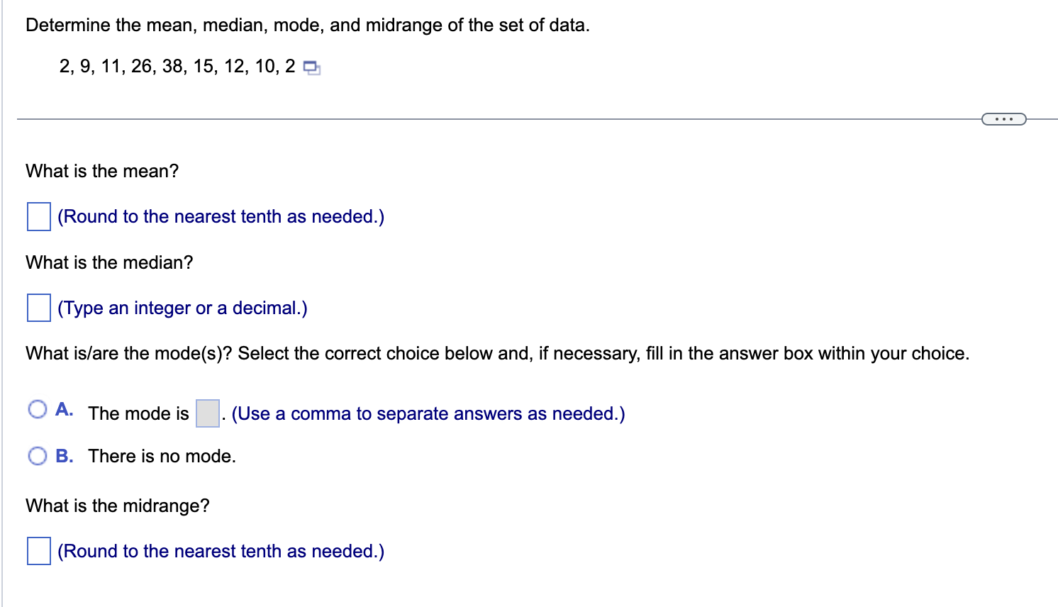 Solved Determine the mean, median, mode, and midrange of the | Chegg.com