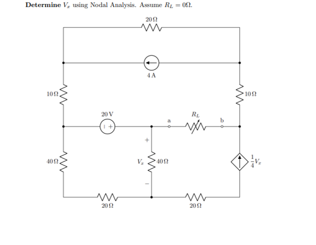Solved Determine Vx ﻿using Nodal Analysis. Assume RL=0Ω. | Chegg.com