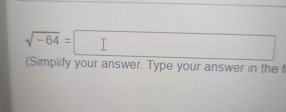 Solved -642= (Simplify your answer. Type your answer in the | Chegg.com