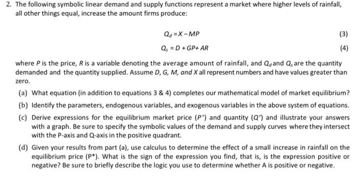 Solved The following symbolic linear demand and supply | Chegg.com