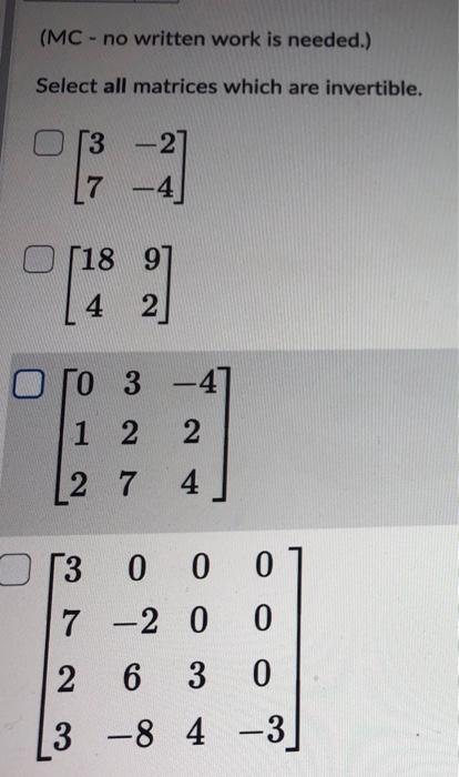 Solved (MC-no written work is needed.) Select all matrices | Chegg.com