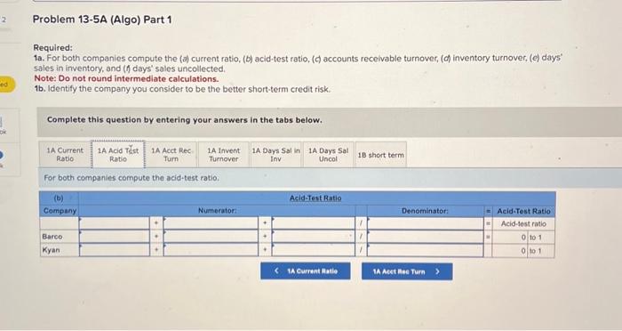 Solved Problem 13-5A (Algo) Comparative ratio analysis LO P3 | Chegg.com