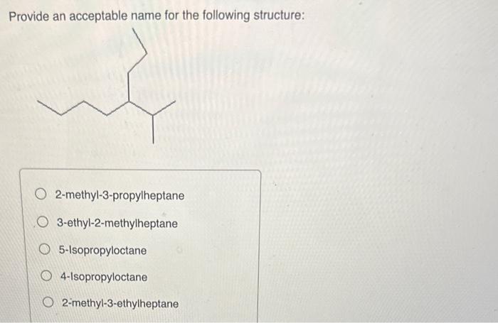 Solved Provide an acceptable name for the following | Chegg.com