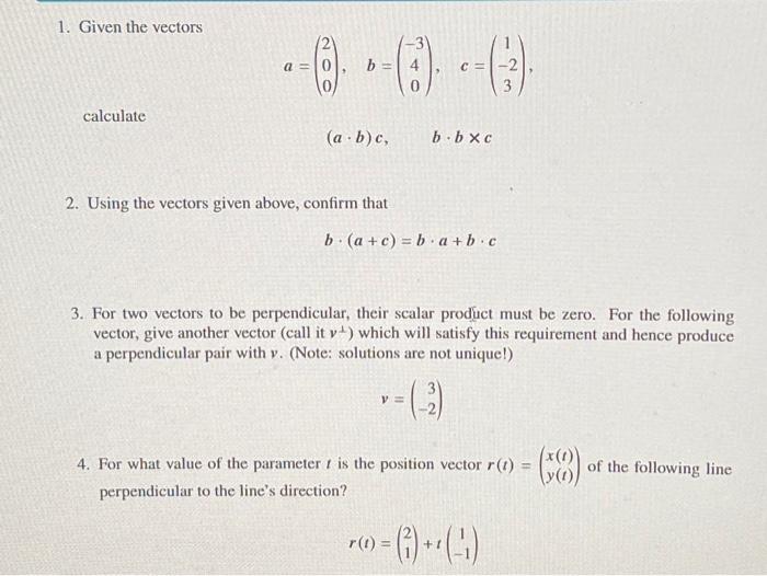 Solved 1. Given the vectors calculate --8). •-(5)-(-3) a = | Chegg.com