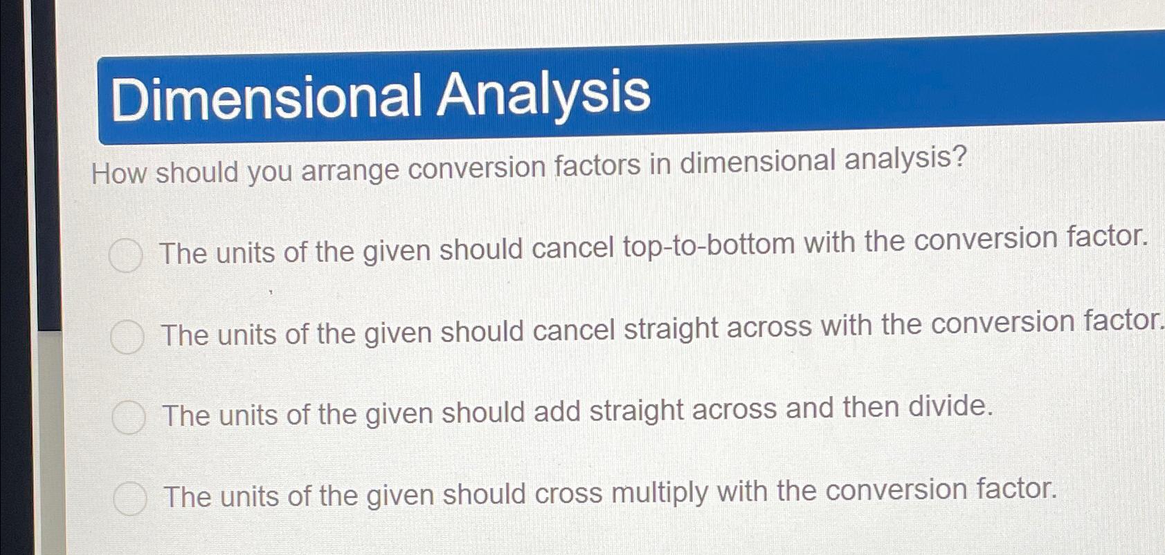 Solved Dimensional AnalysisHow should you arrange conversion | Chegg.com