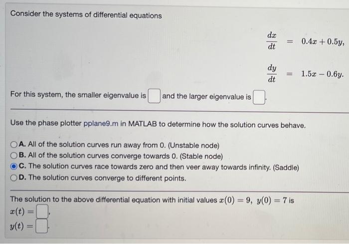 Solved Consider the systems of differential equations dx dt | Chegg.com