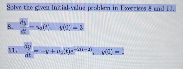 Solved Solve the given initial-value problem in Exercises 8 | Chegg.com