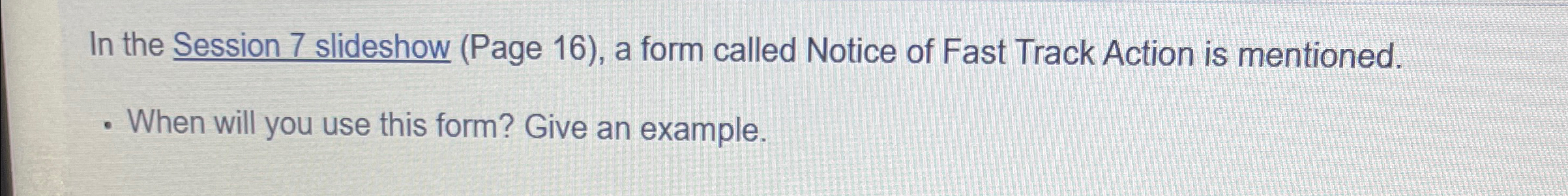 Solved In the Session 7 ﻿slideshow (Page 16), ﻿a form called | Chegg.com