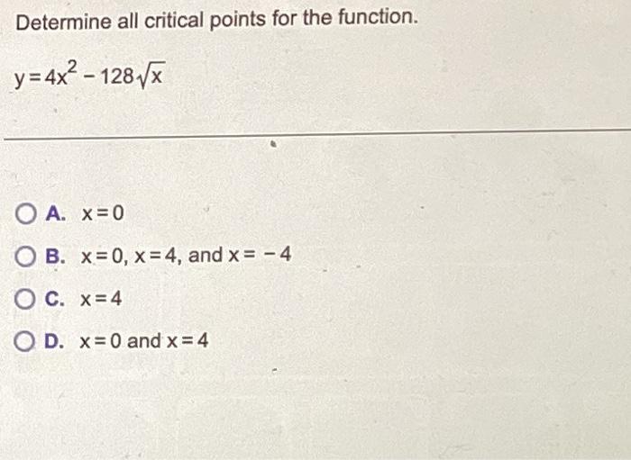 Solved Determine all critical points for the function. | Chegg.com