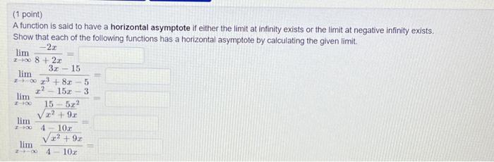 Solved A function is said to have a horizontal asymptote if | Chegg.com