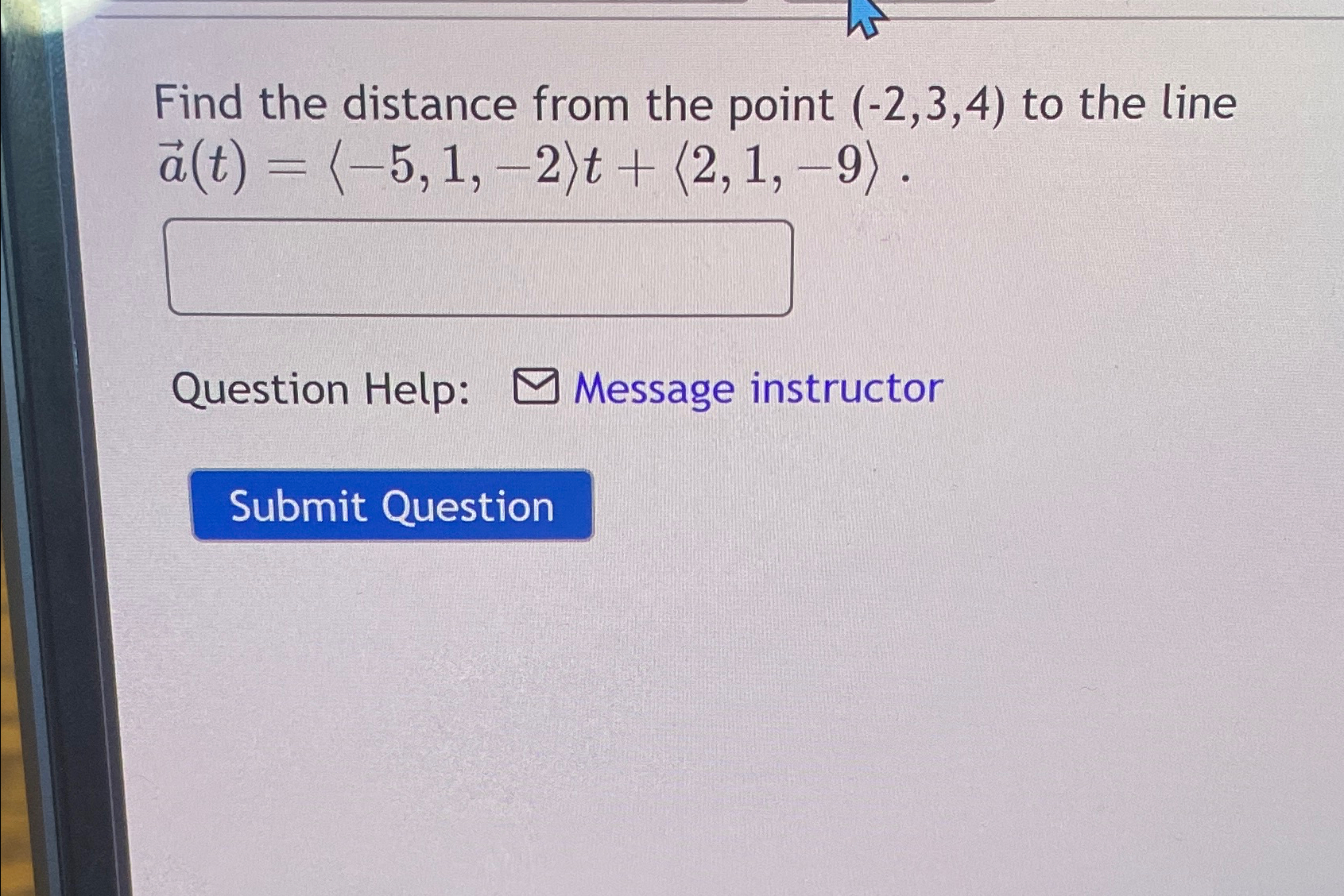 Solved Find the distance from the point (-2,3,4) ﻿to the | Chegg.com