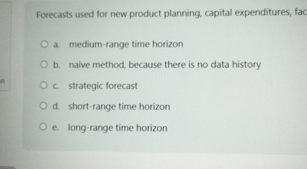 Solved Forecasts used for new product planning, capital | Chegg.com