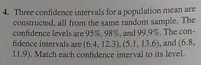 Solved 4. Three confidence intervals for a population mean | Chegg.com