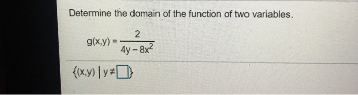 Solved Determine the domain of the function of two | Chegg.com