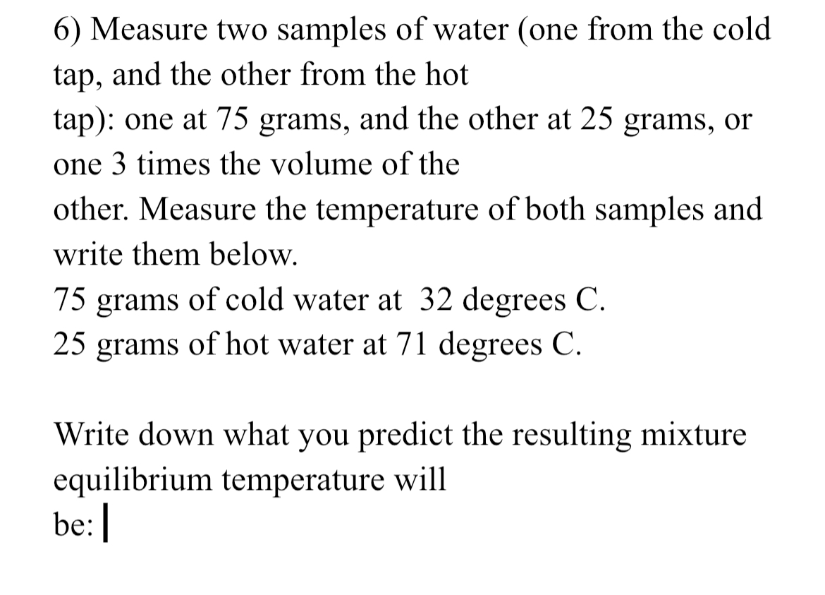 Solved Measure two samples of water (one from the cold tap, | Chegg.com Solved Measure two samples of water (one from the cold tap, | Chegg.com