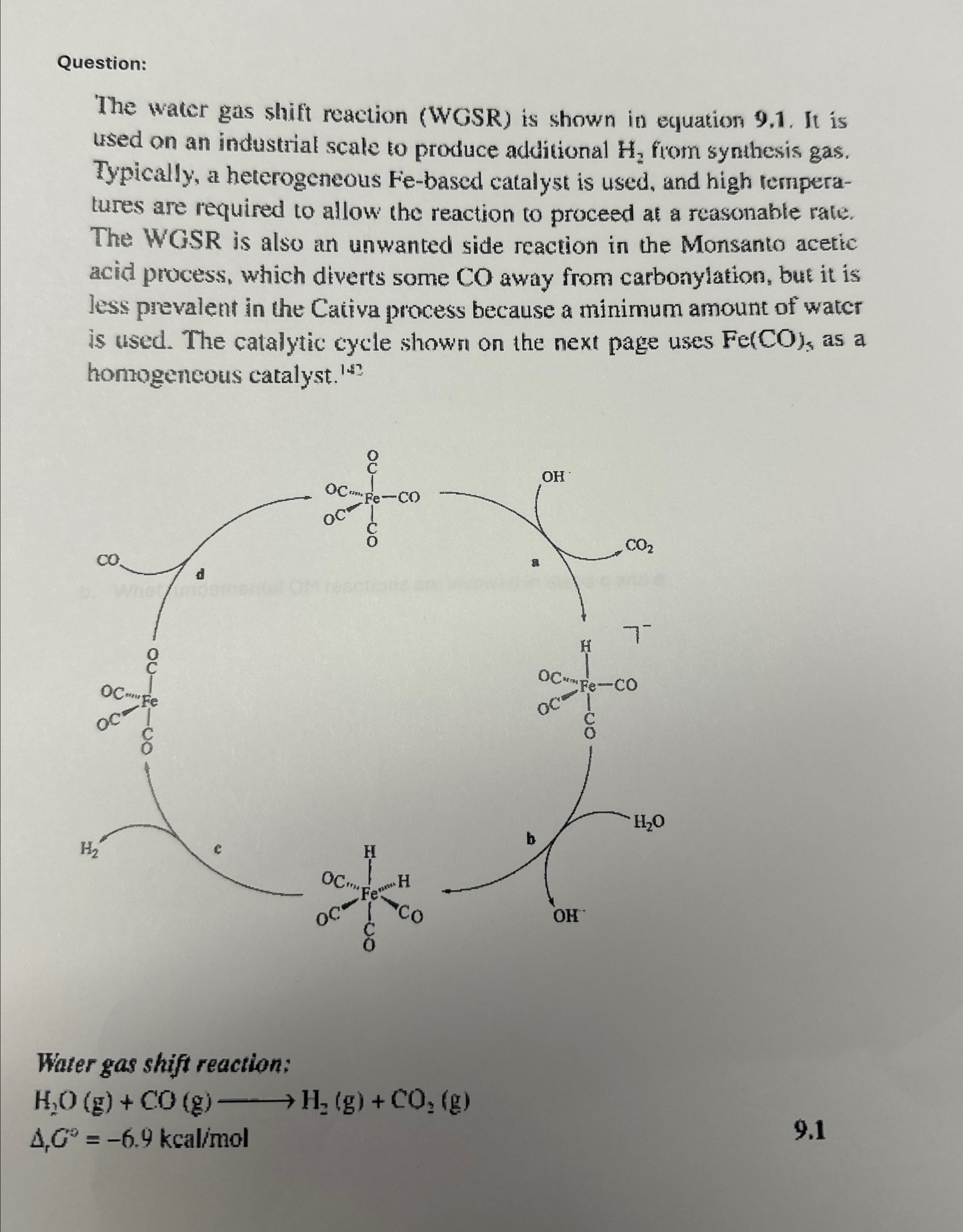 Solved The water gas shift reaction (WGSR) ﻿is shown in | Chegg.com