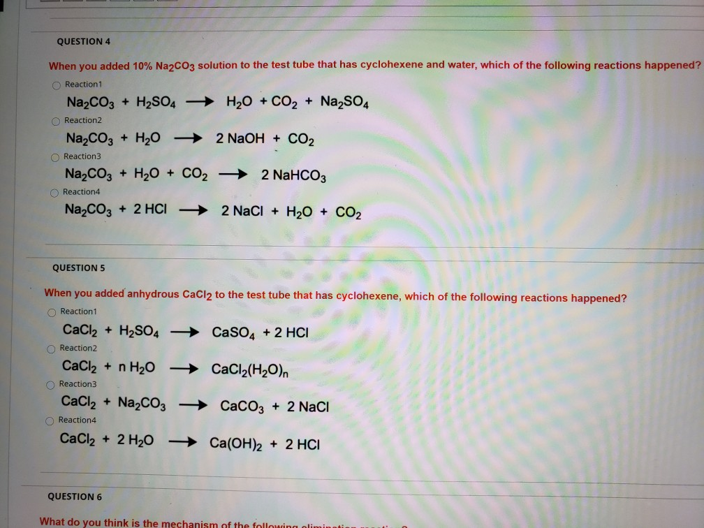 Solved QUESTION 4 When you added 10% Na2CO3 solution to the | Chegg.com
