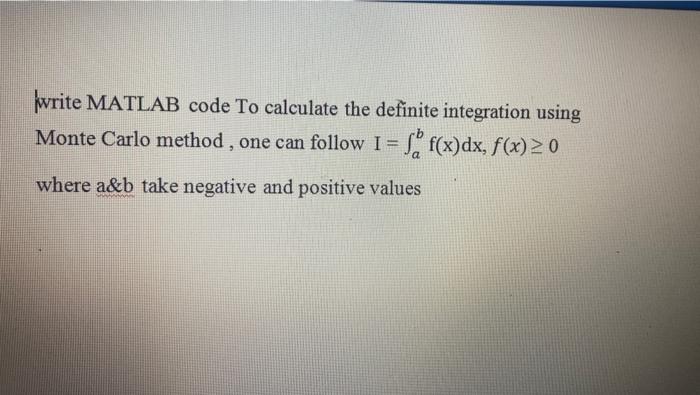 Solved Write Matlab Code To Calculate The Definite