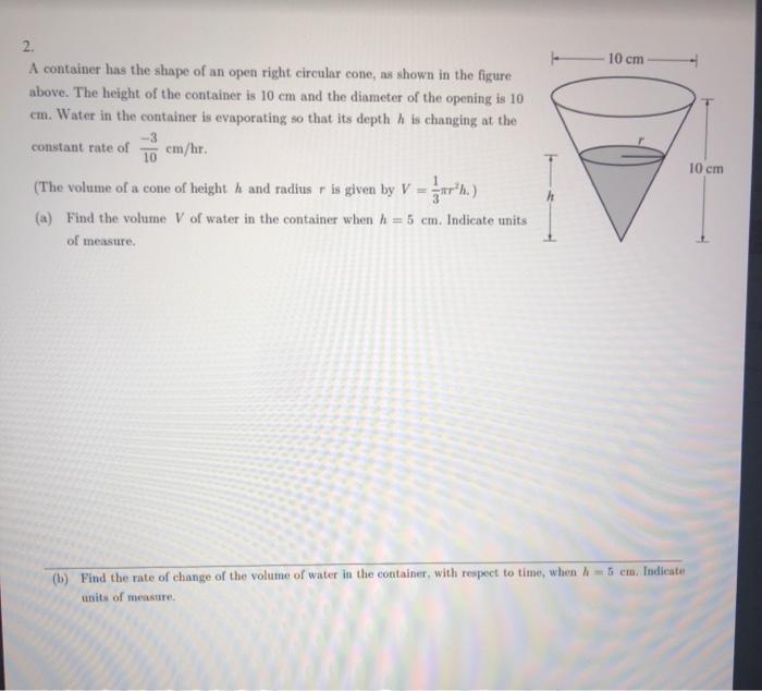 Solved 10 cm 2. A container has the shape of an open right | Chegg.com