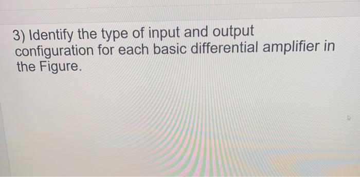 Solved 2) A differential amplifier stage has collector | Chegg.com