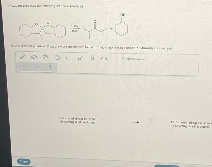 Solved A student proposes the following step in a synthesis: | Chegg.com