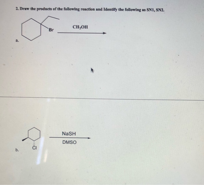 Solved Draw the products of tbe following reaction and | Chegg.com Solved Draw the products of tbe following reaction and | Chegg.com
