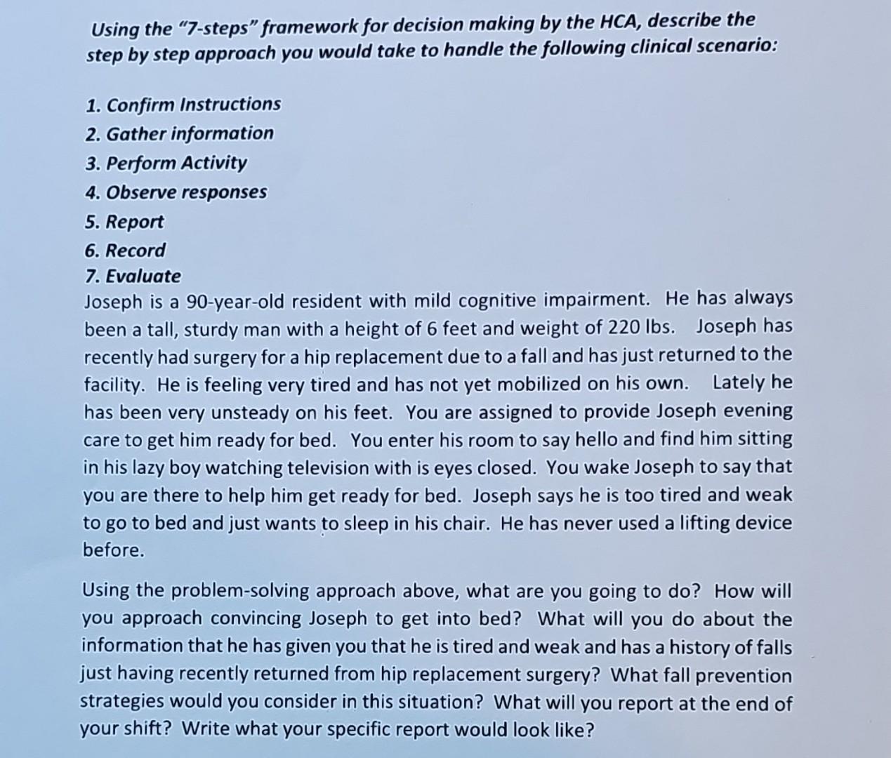 Solved Using the "7-steps" framework for decision making by | Chegg.com
