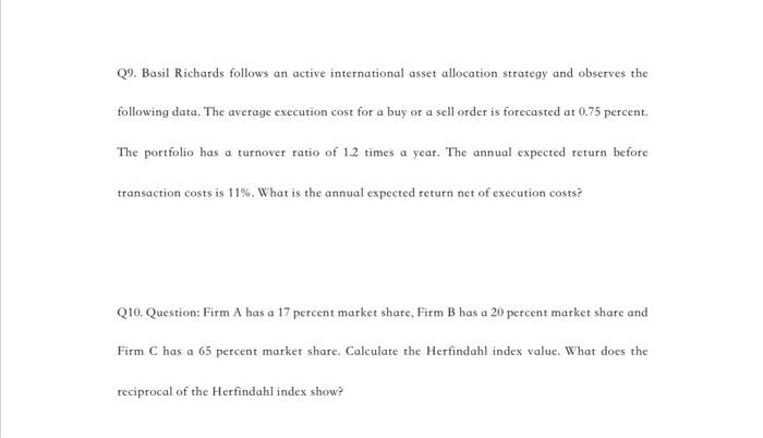 Solved Q9. Basil Richards follows an active international | Chegg.com