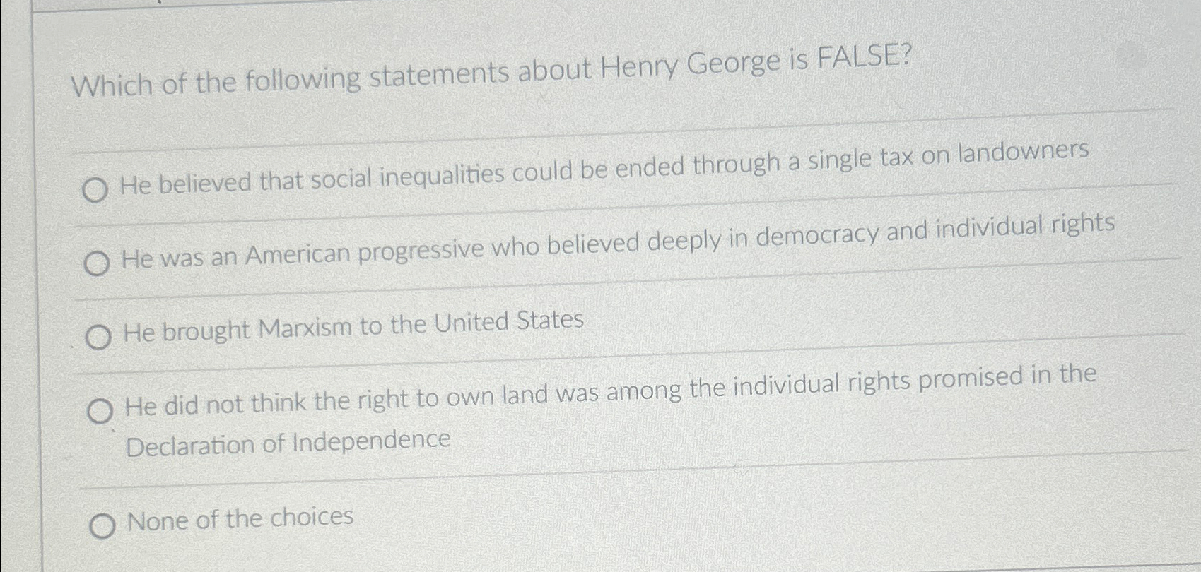 Solved Which of the following statements about Henry George | Chegg.com