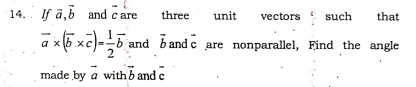 Solved If vec(a),vec(b) ﻿and vec(c) ﻿are three unit vectors | Chegg.com