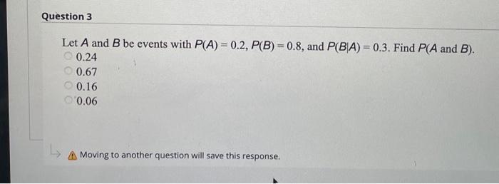 Solved Let A and B be events with P(A)=0.2,P(B)=0.8, and | Chegg.com