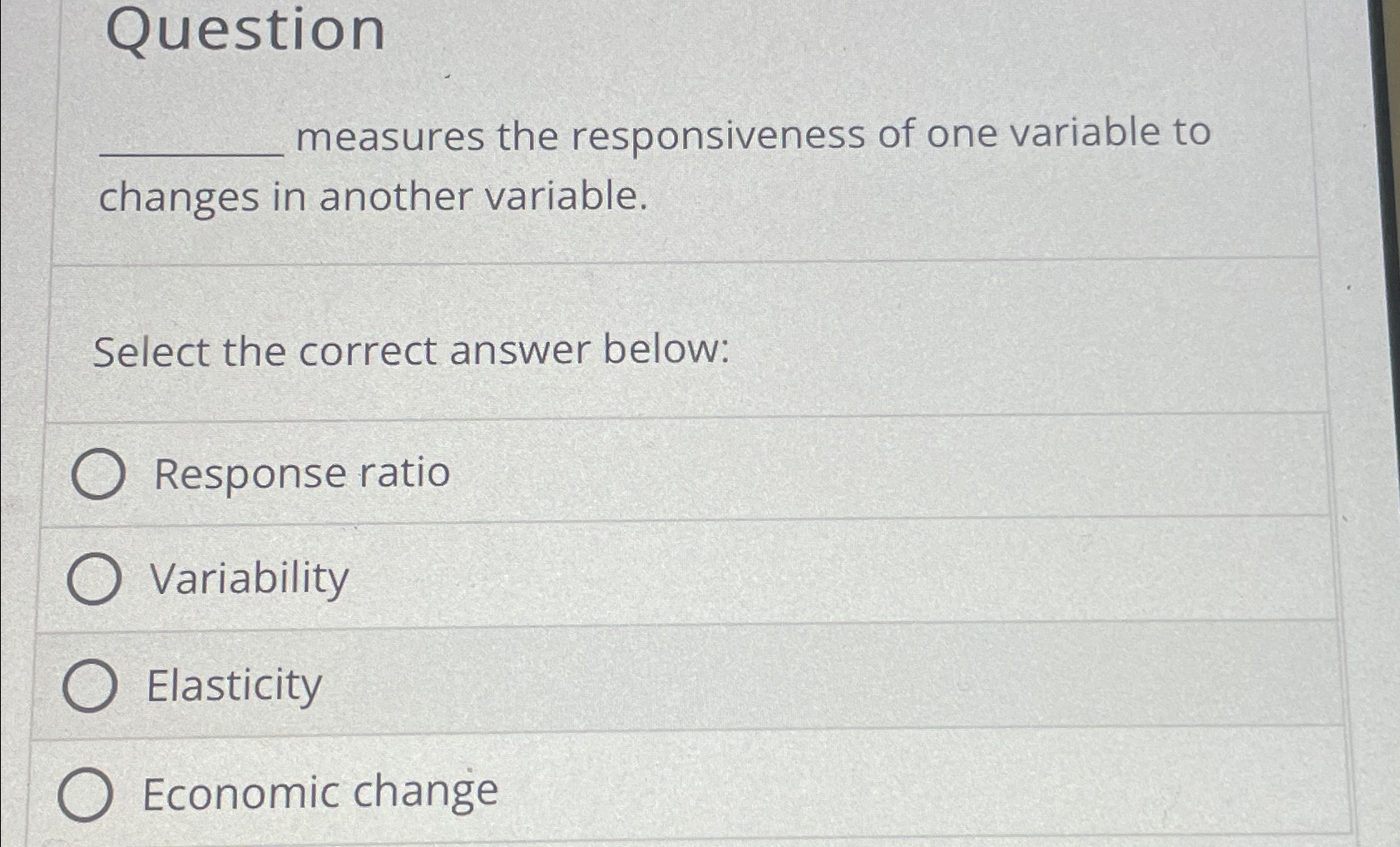Solved Questionmeasures the responsiveness of one variable | Chegg.com