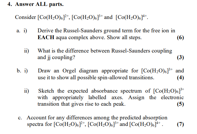 Solved Answer ALL parts.Consider [Co(H2O)6]2+,[Co(H2O)6]3+ | Chegg.com