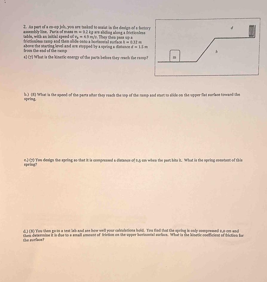 Solved As part of a co-op job, you are tasked to assist in | Chegg.com