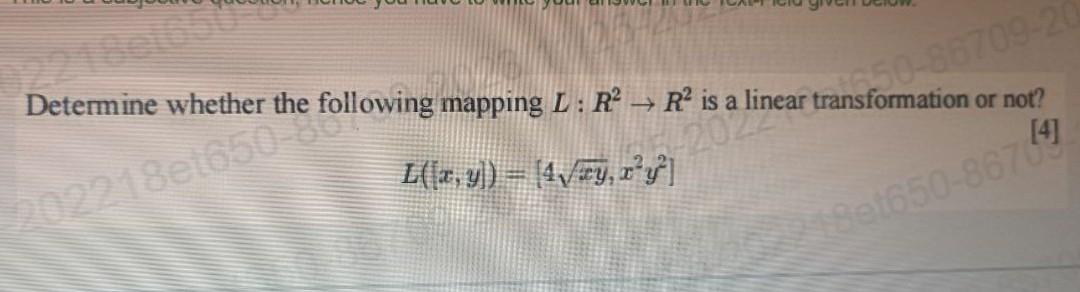 Solved Determine whether the following mapping L:R2→R2 is a | Chegg.com