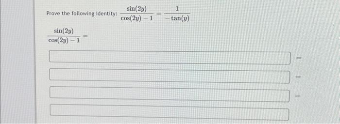 Solved Prove the following identity: | Chegg.com
