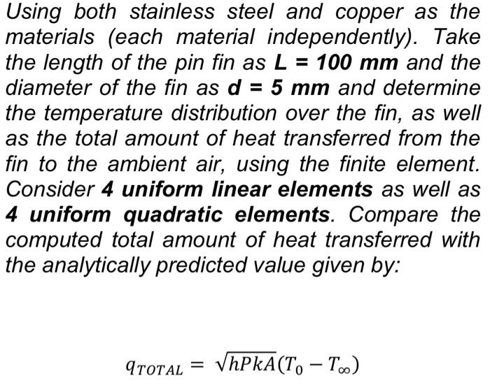 The governing differential equation for heat transfer | Chegg.com