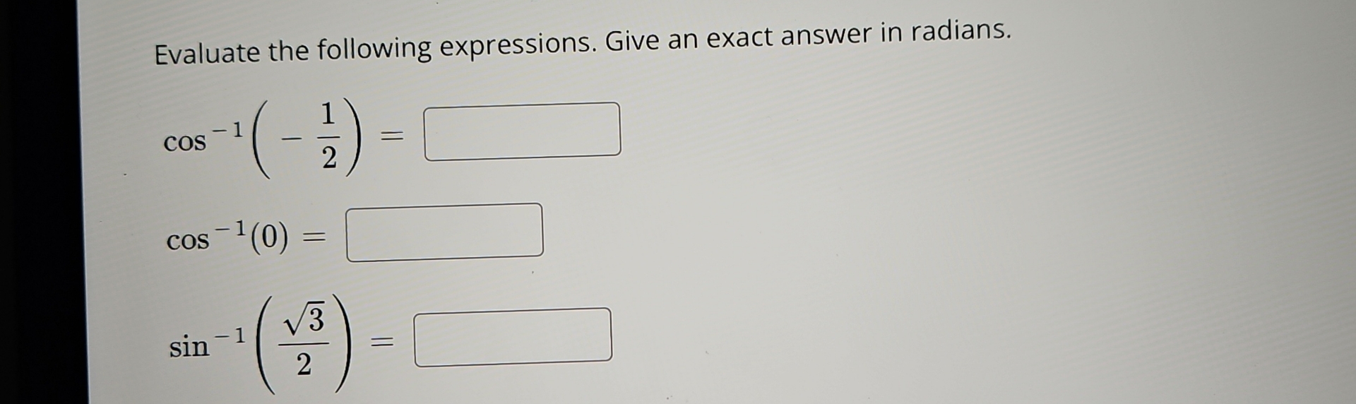 Solved Evaluate the following expressions. Give an exact | Chegg.com