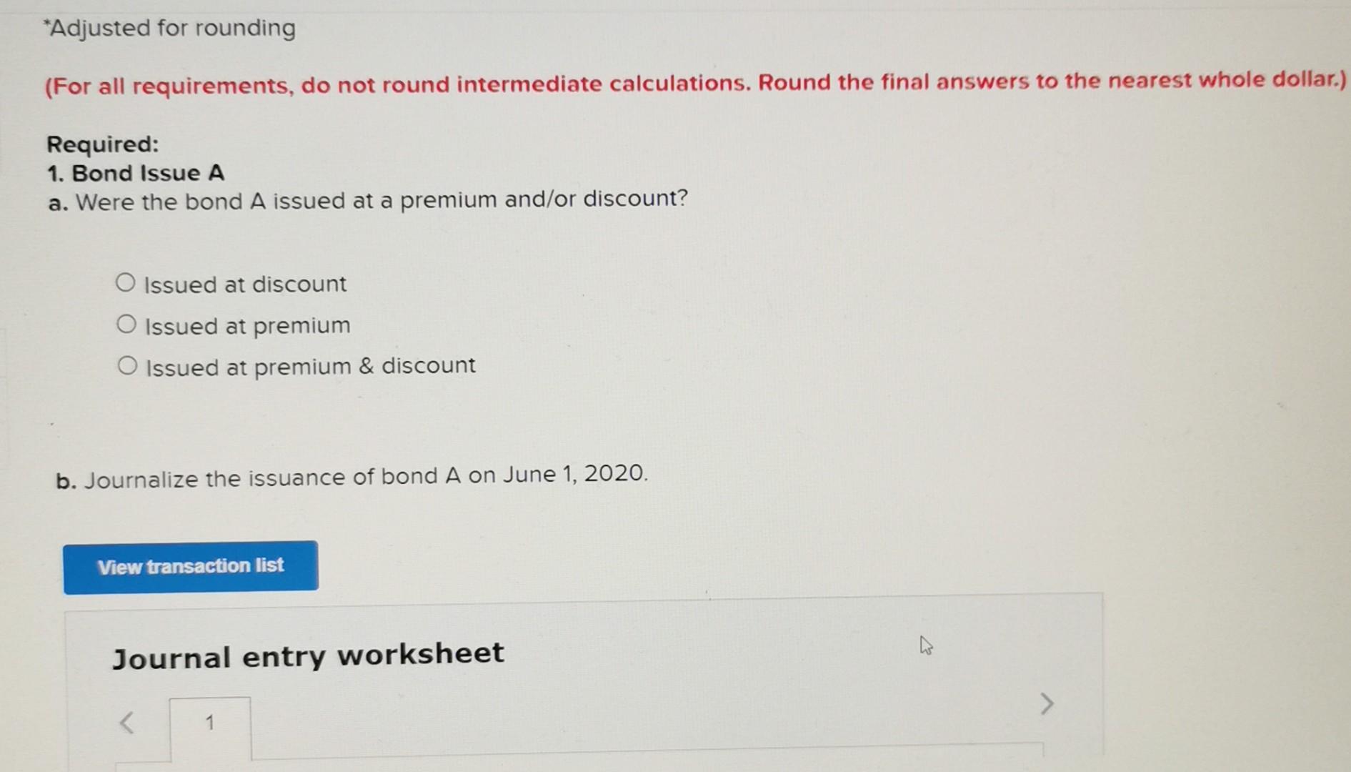 Solved *Adjusted for rounding (For all requirements, do not | Chegg.com