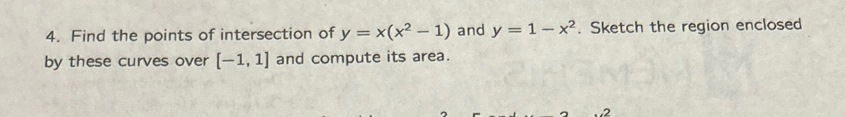 Solved Find the points of intersection of y=x(x2-1) ﻿and | Chegg.com