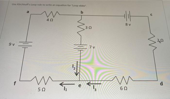 Solved Use Kirchhoffs Loop rule to write an equation for | Chegg.com