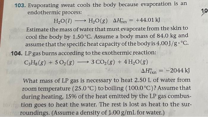 Solved 103. Evaporating sweat cools the body because | Chegg.com