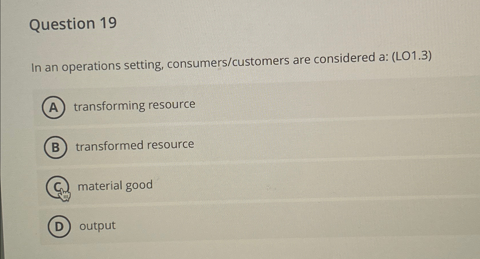 Solved Question 19In an operations setting, | Chegg.com