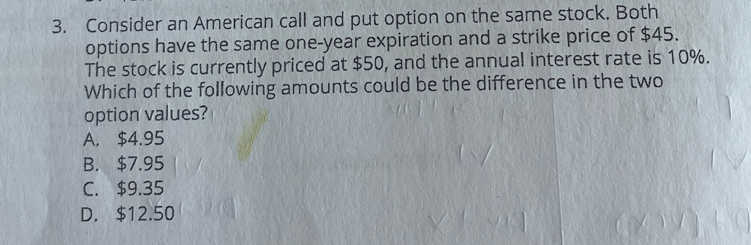 Solved Consider an American call and put option on the same | Chegg.com