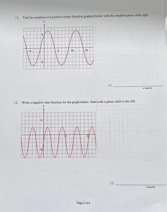 Solved 11. Find the equation of a positive cosine function | Chegg.com