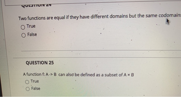 Solved QUESTIUIN 24 Two functions are equal if they have | Chegg.com